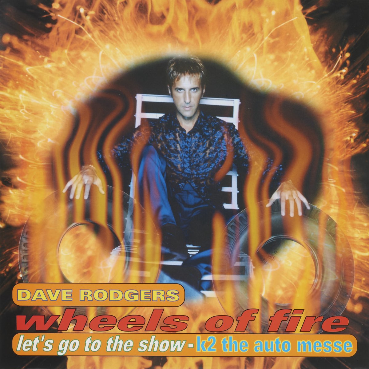 ‎Dave Rodgersの「WHEELS OF FIRE / LET'S GO TO THE SHOW (ABEATC 12" master ...