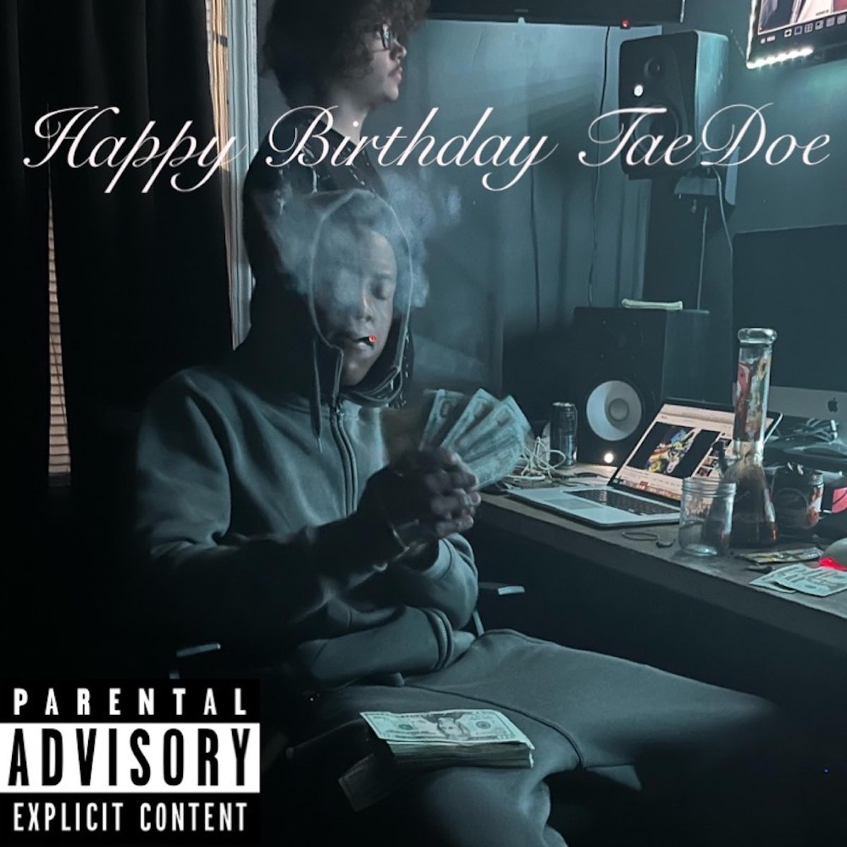 ‎Happy Birthday TaeDoe - Album by Luh TaeDoe - Apple Music
