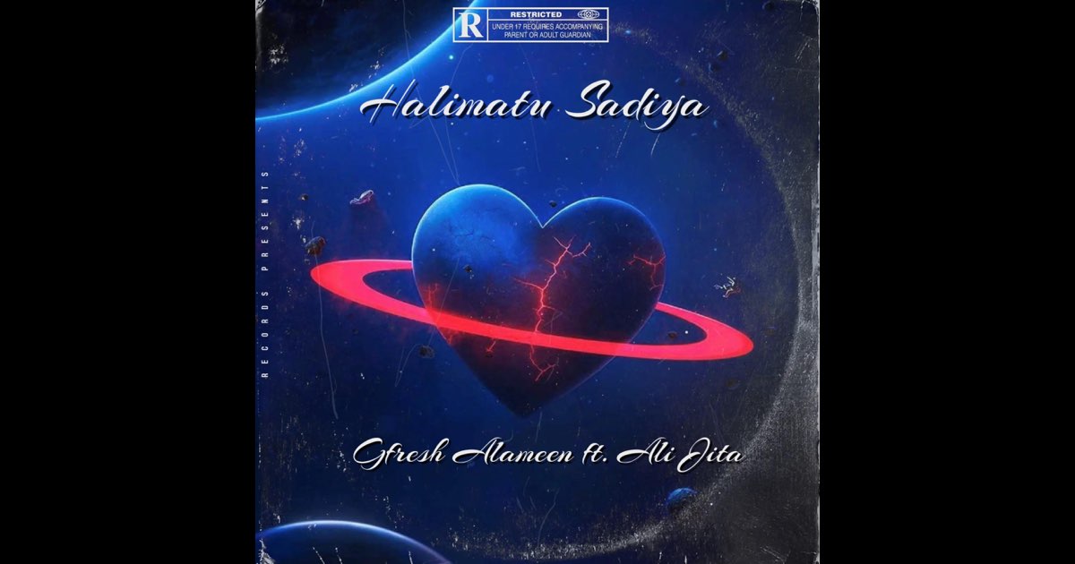 ‎Halimatu Sadiya (feat. Ali Jita) - Single - Album by Gfresh Alameen - Apple Music