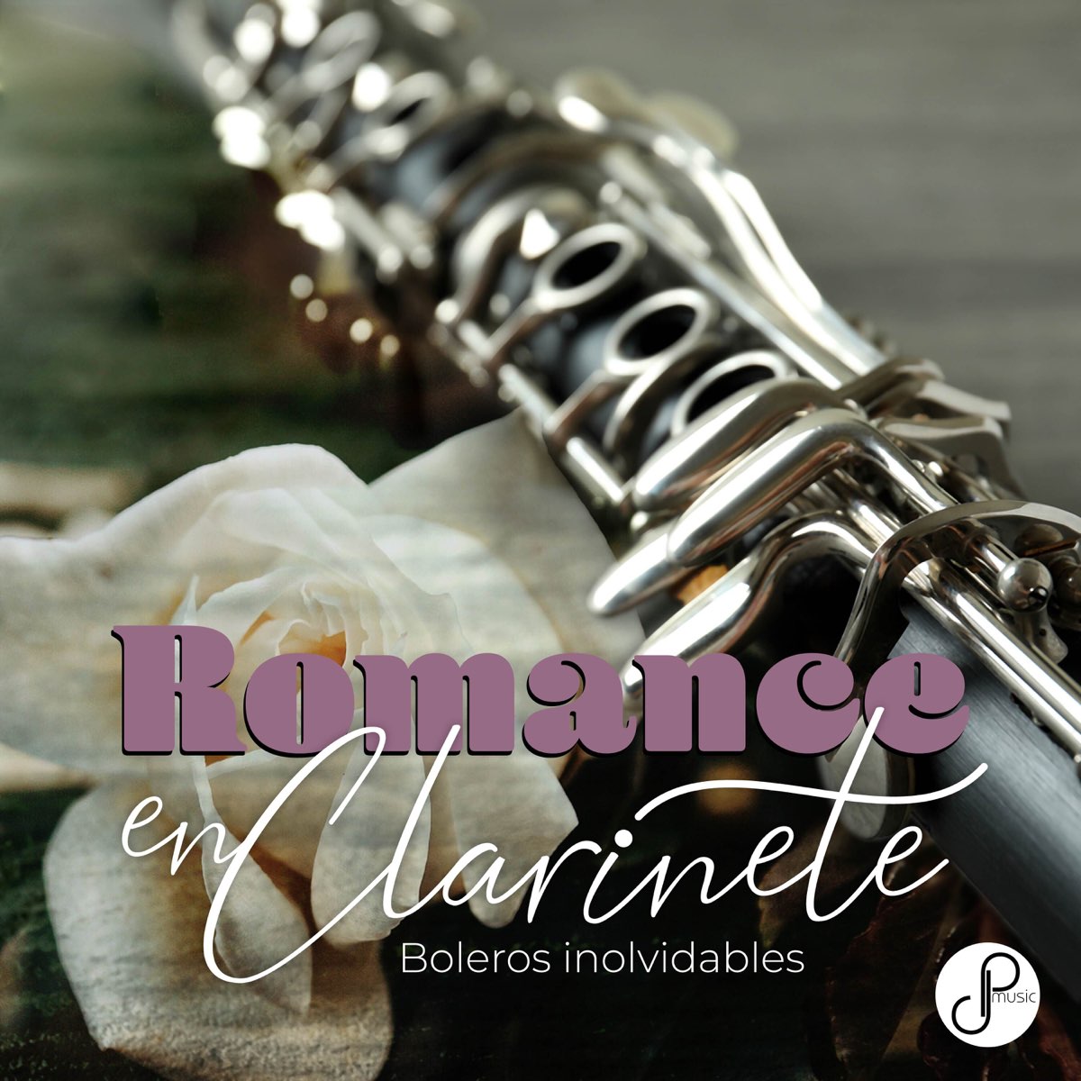 Boleros Inolvidables (Versión Clarinete)” álbum de Romance En Clarinete ...