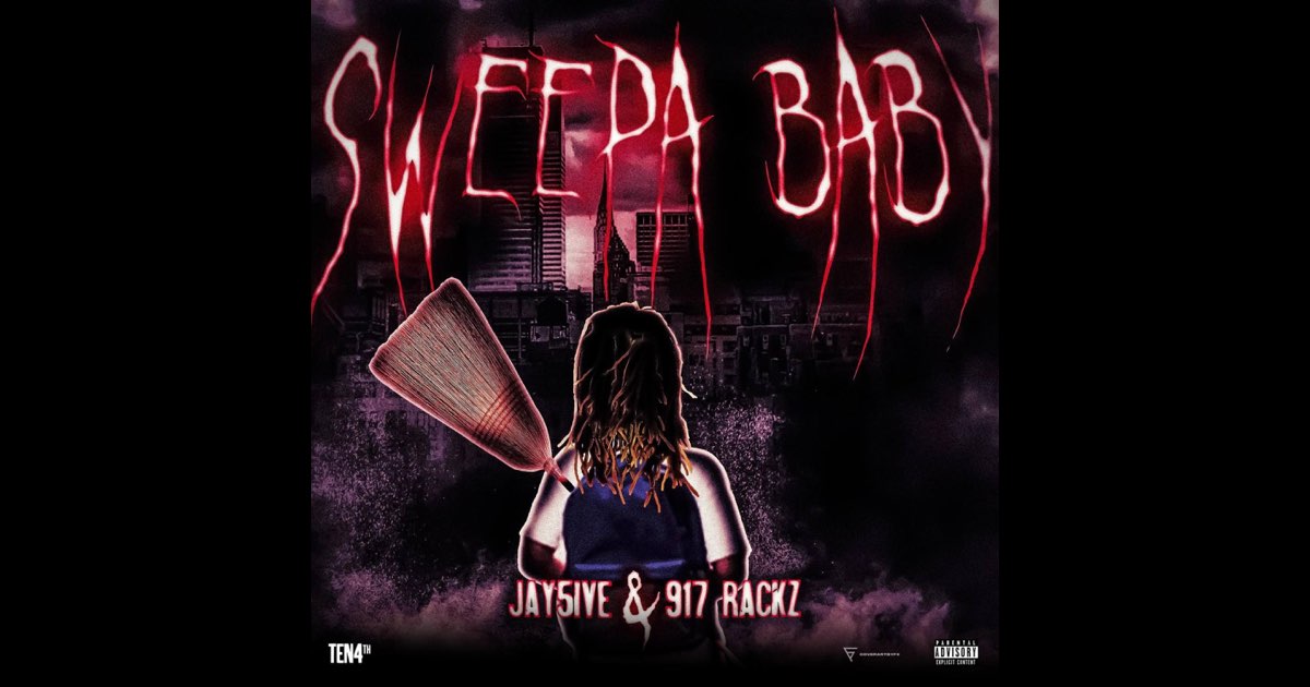 ‎Sweepa Baby - Album by Jay5ive & 917 Rackz - Apple Music