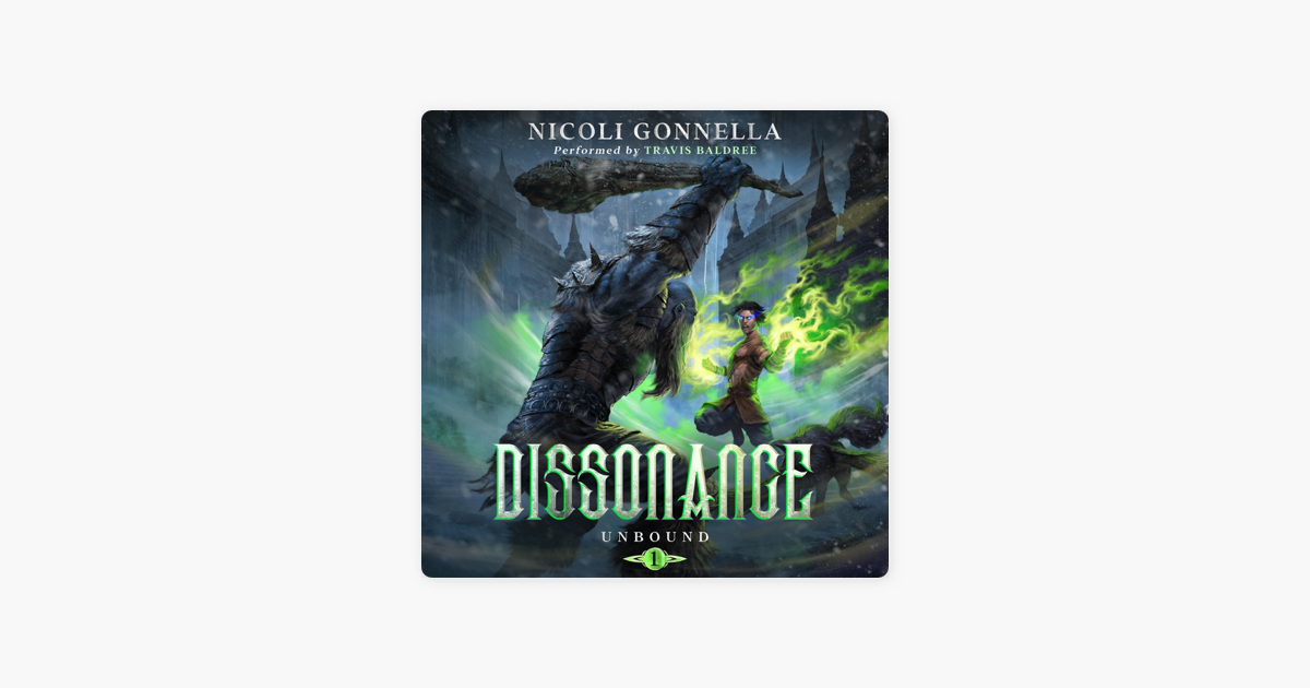 ‎Dissonance: A LitRPG Adventure (Unbound Book 1) (Unabridged) by Nicoli ...