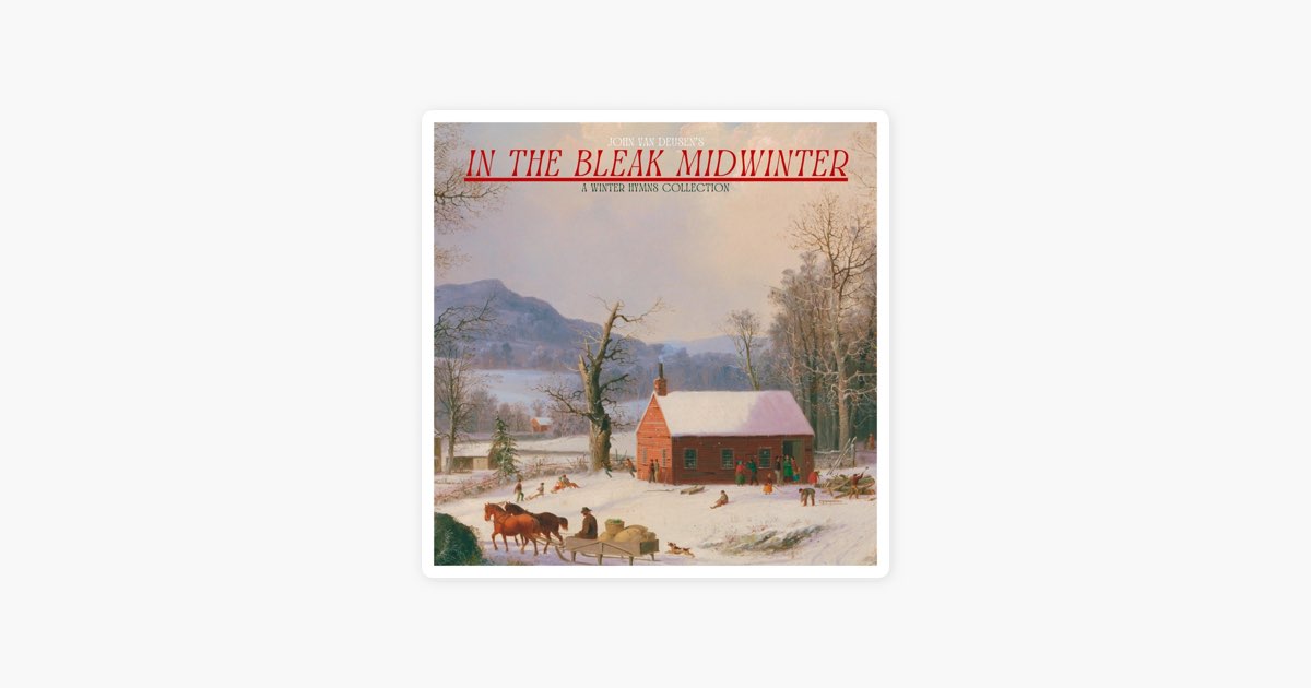 In the Bleak Midwinter” álbum de John Van Deusen en Apple Music