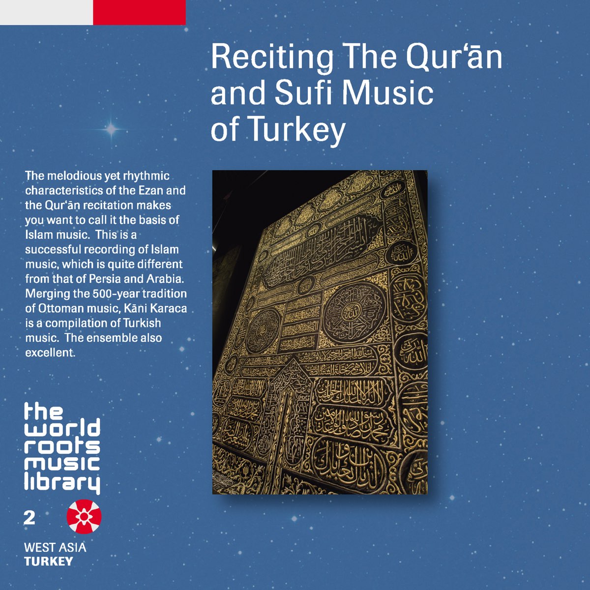 ‎THE WORLD ROOTS MUSIC LIBRARY:RECITING THE QUR‘AN AND SUFI MUSIC OF ...