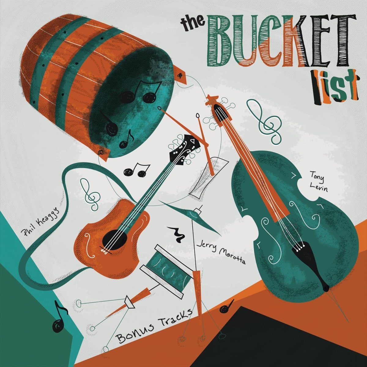 ‎The Bucket List – Album von Phil Keaggy, Tony Levin & Jerry Marotta ...