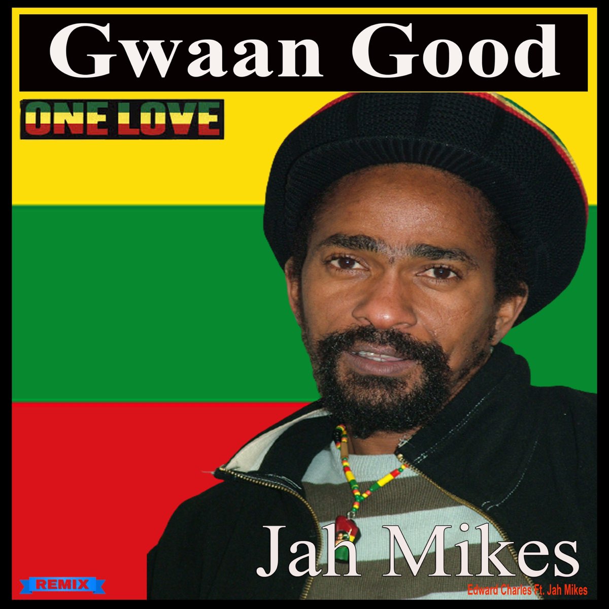 ‎Gwaan Good (feat. Jah Mikes) - Single - Album by Edward Charles ...
