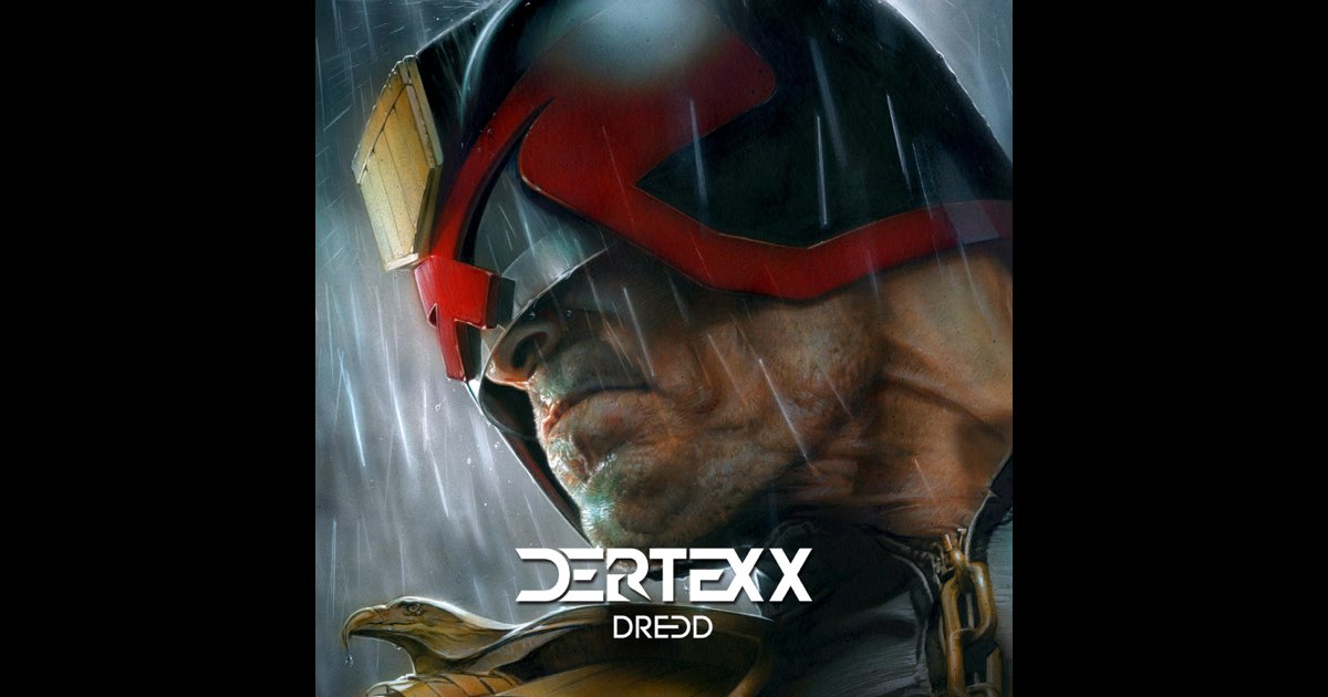 ‎Dredd (Im the LAW!) - Single - Album by Dertexx - Apple Music