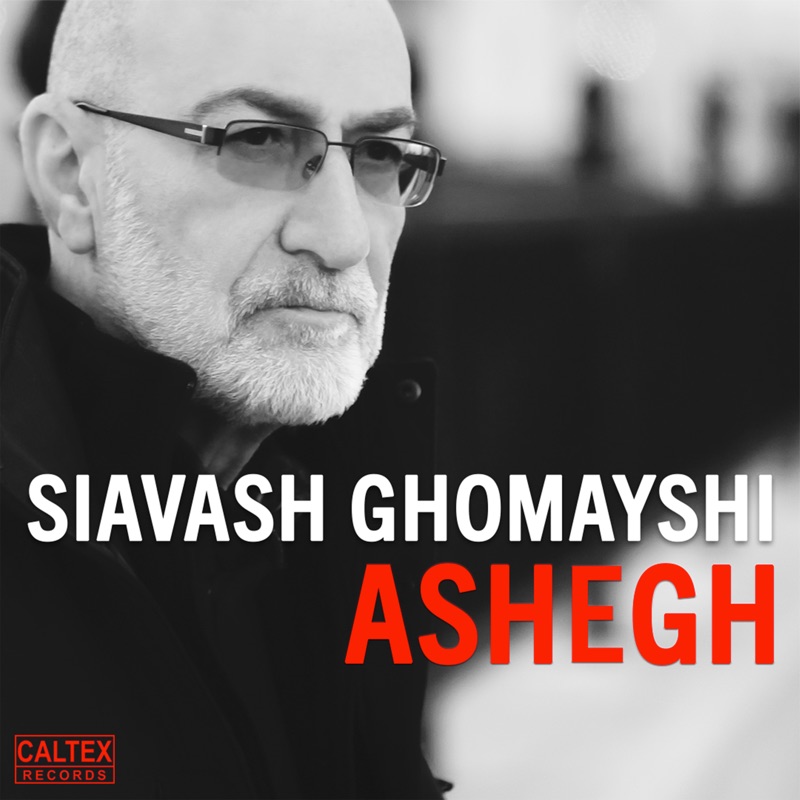 Ashegh - Siavash Ghomayshi: Song Lyrics, Music Videos & Concerts