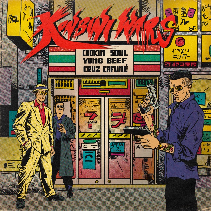 Konbini Wars - Yung Beef, Cookin Soul & Cruz Cafuné: Song Lyrics, Music ...