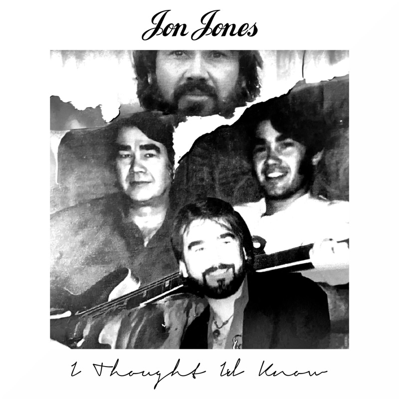 I Thought I'd Know - Jon Jones: Song Lyrics, Music Videos & Concerts