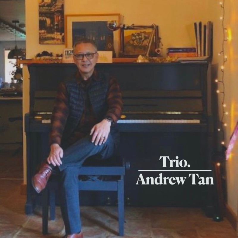 Trio - Andrew Tan: Song Lyrics, Music Videos & Concerts