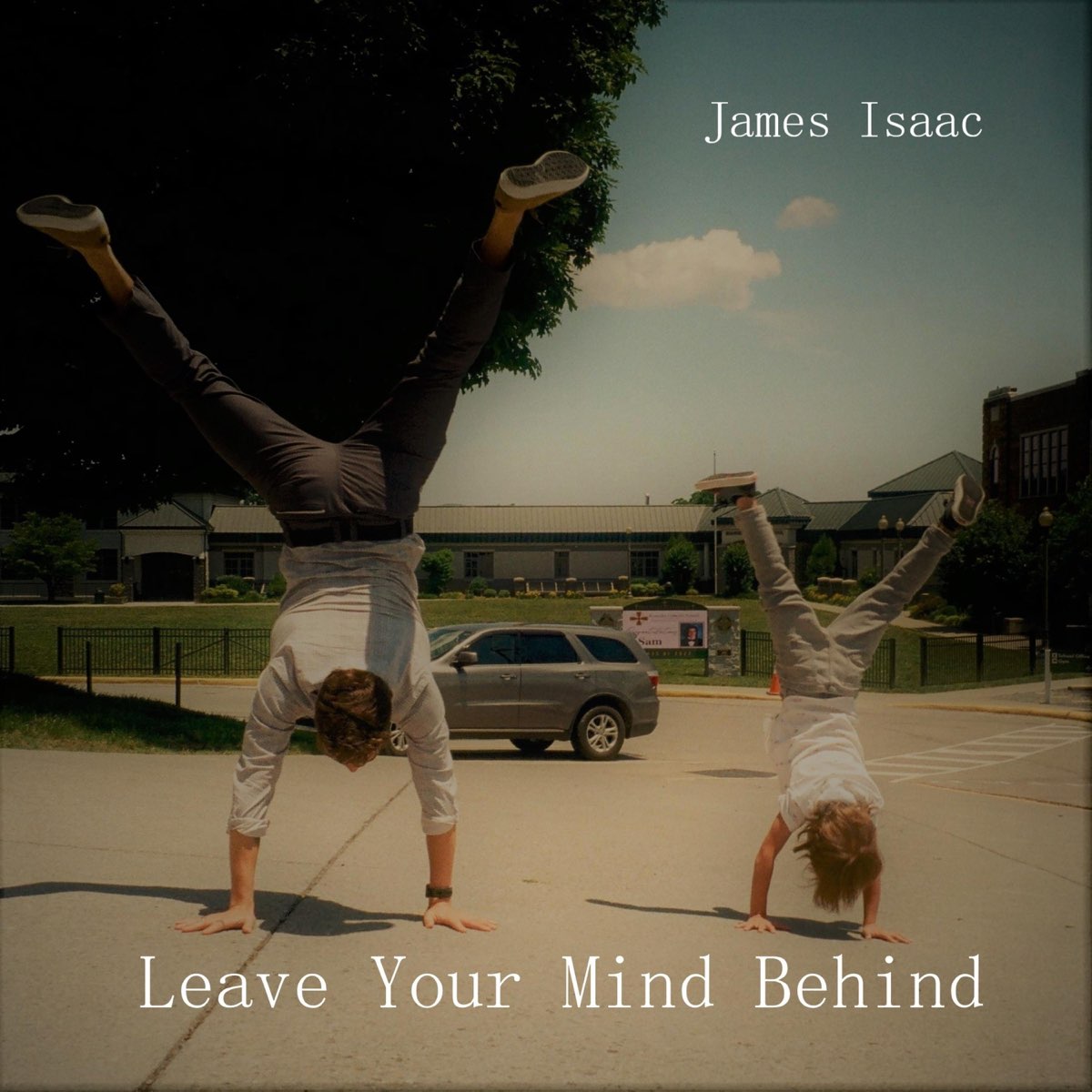 ‎Leave Your Mind Behind - Single - James Isaacのアルバム - Apple Music