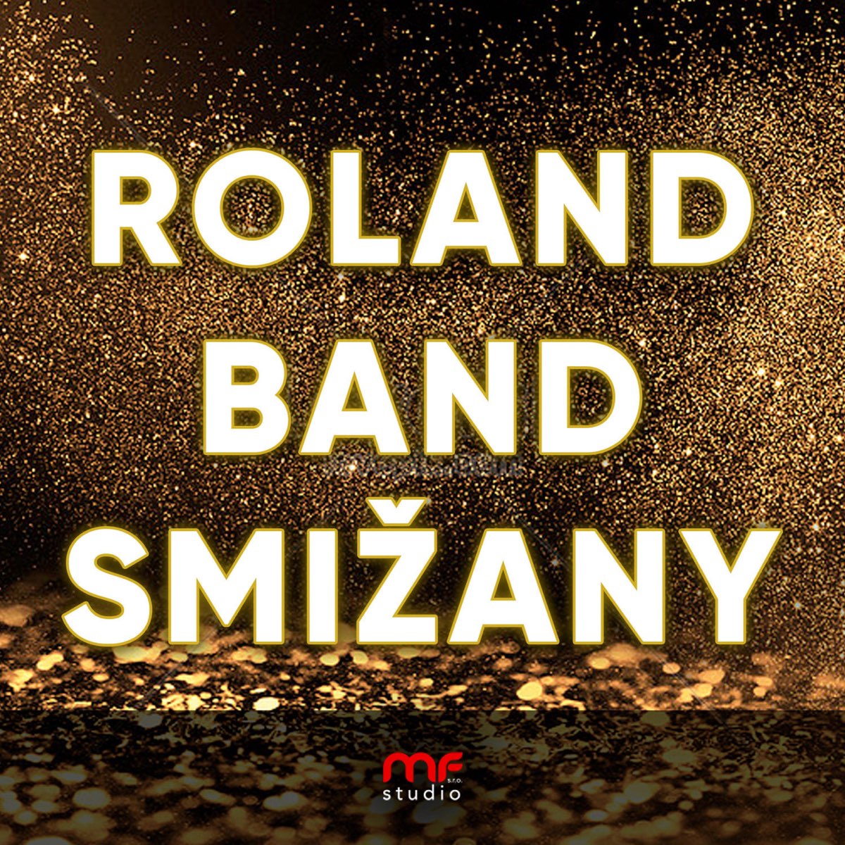 ‎ROLAND BAND SMIŽANY - Cumbachero - Single - Album by MF Studio - Apple ...