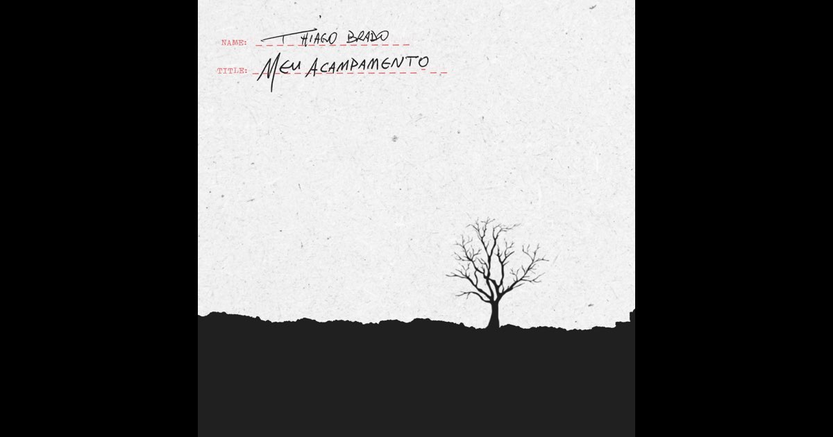 ‎Meu Acampamento – Album von Thiago Brado & Katholika – Apple Music