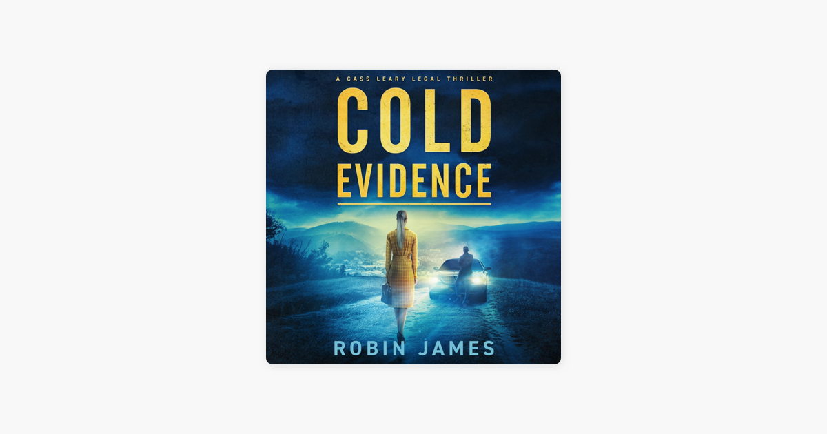 ‎Cold Evidence: Cass Leary Legal Thriller Series, Book 10 (Unabridged ...