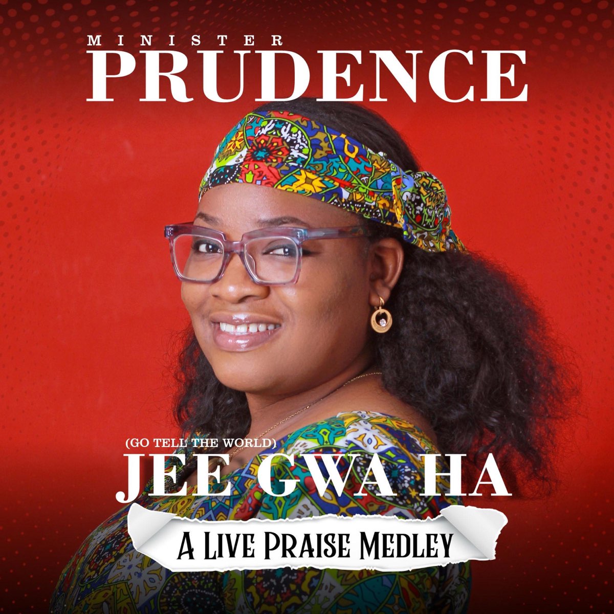 ‎Jee Gwa Ha (An Igbo Praise Medley) - EP - Album by Minister Prudence - Apple Music