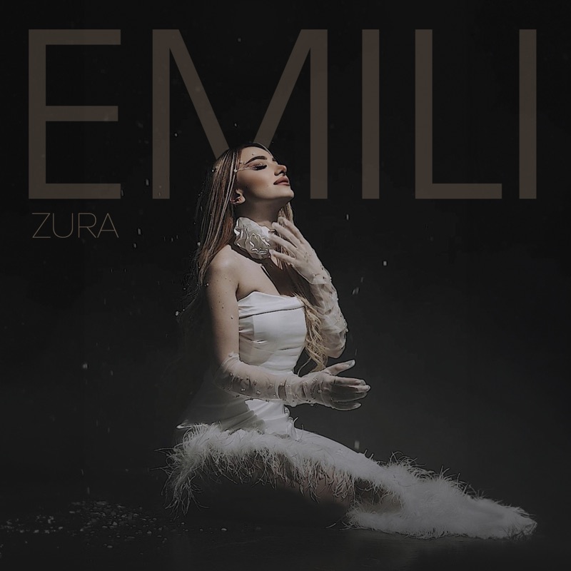 Zura - Emili: Song Lyrics, Music Videos & Concerts