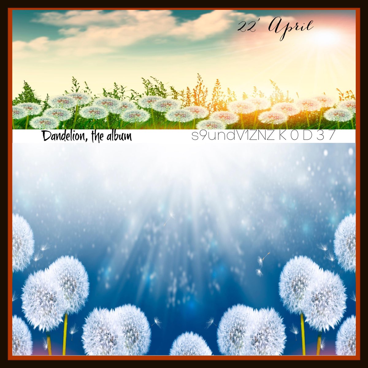 ‎Dandelion, The Album - S9undv1znz K 0 D 3 7のアルバム - Apple Music