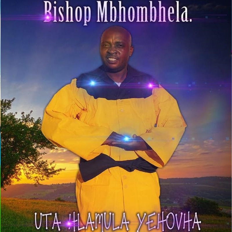 Ungani Tshiki Ni Rhetemuka - Bishop mbhombhela: Song Lyrics, Music ...