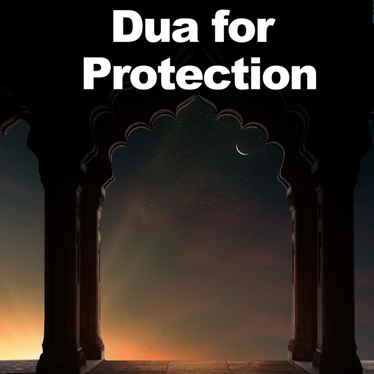 ‎Dua for Protection from Evil and Envious Eye Best Powerful Dua ...