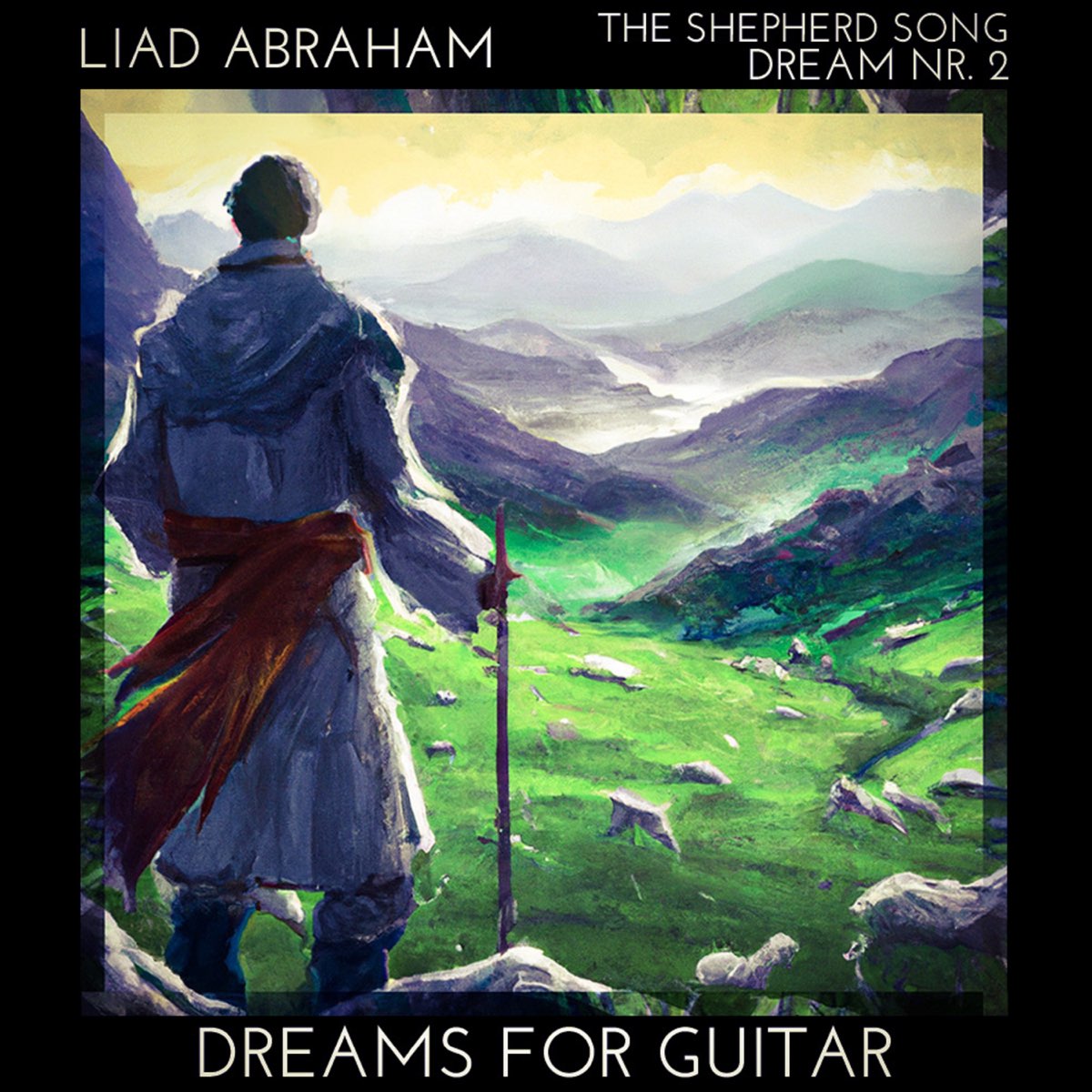 ‎The Shepherd Song (Dream Nr. 2) - Single - Album by Liad Abraham ...