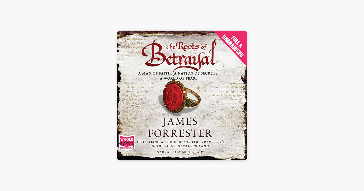 ‎James Forresterの「The Roots of Betrayal (William Harley Series)」をApple ...