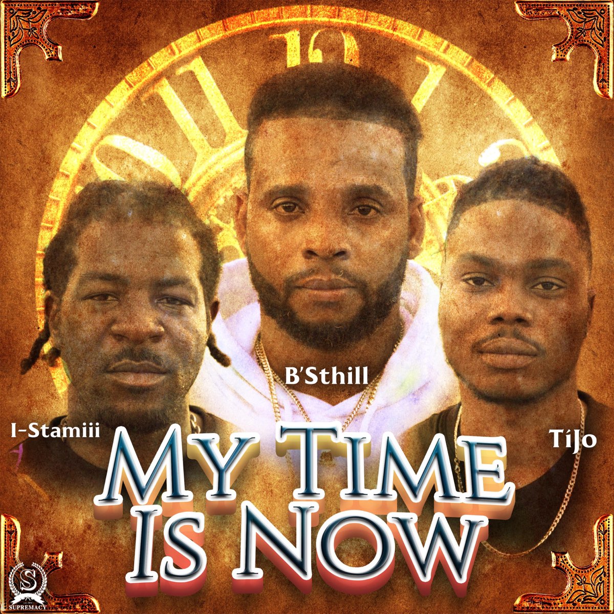 My Time Is Now (feat. I-Stamiii & TíJo) - Single” álbum de B'Sthill en ...