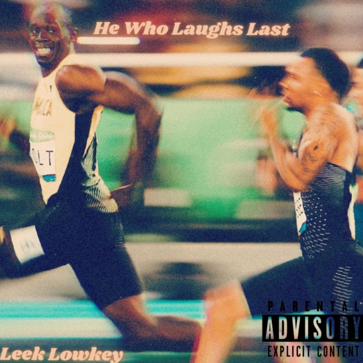 ‎He Who Laughs Last by Leek Lowkey on Apple Music