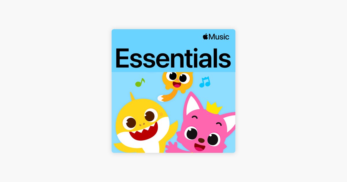 ‎Pinkfong Essentials - Playlist - Apple Music
