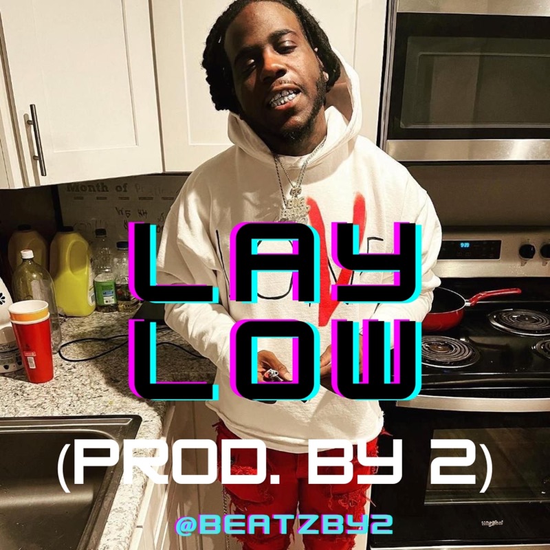 Lay Low - BeatzBy2: Song Lyrics, Music Videos & Concerts