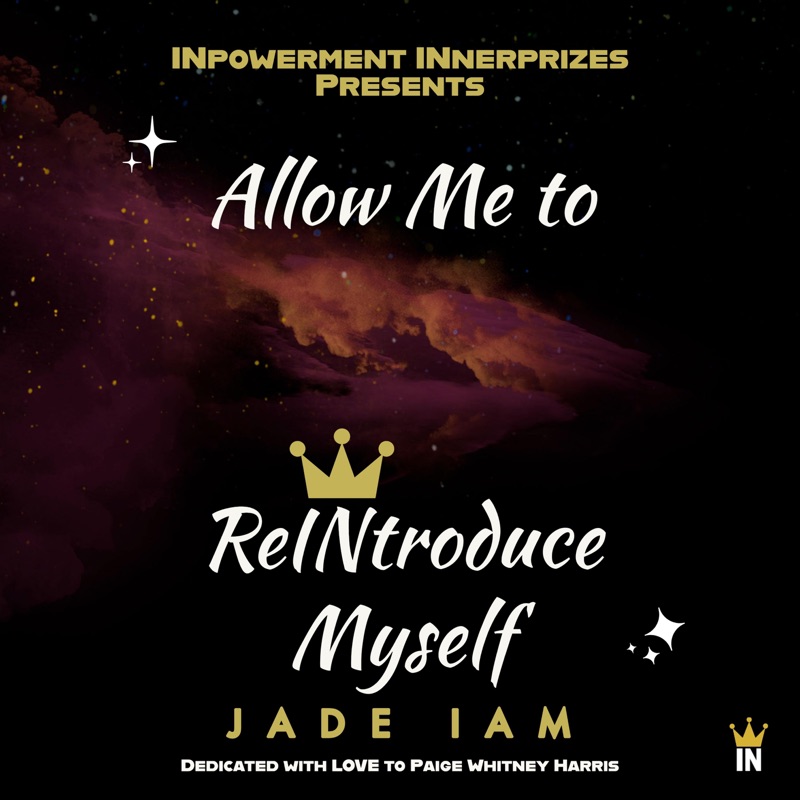 INside Out - Jade IAM: Song Lyrics, Music Videos & Concerts