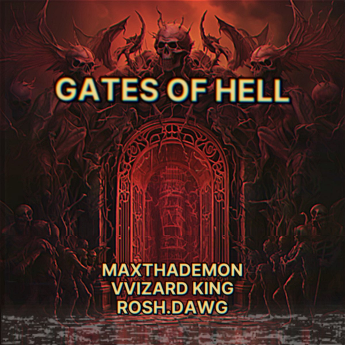 ‎Gates of Hell - Single - Album by MaxThaDemon, VVIZARD KING & Rosh ...