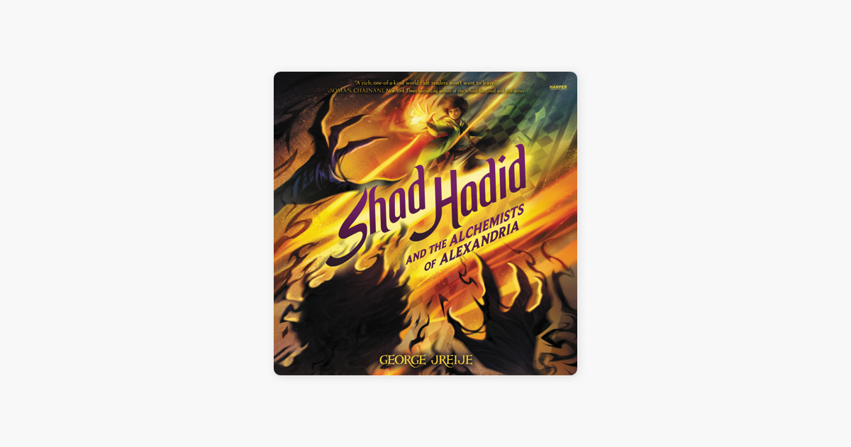 ‎Shad Hadid and the Alchemists of Alexandria by George Jreije on Apple ...