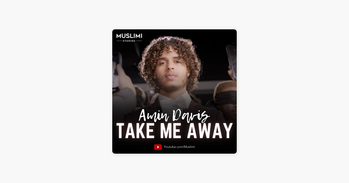 ‎Take Me Away – Song by Amin Davis – Apple Music