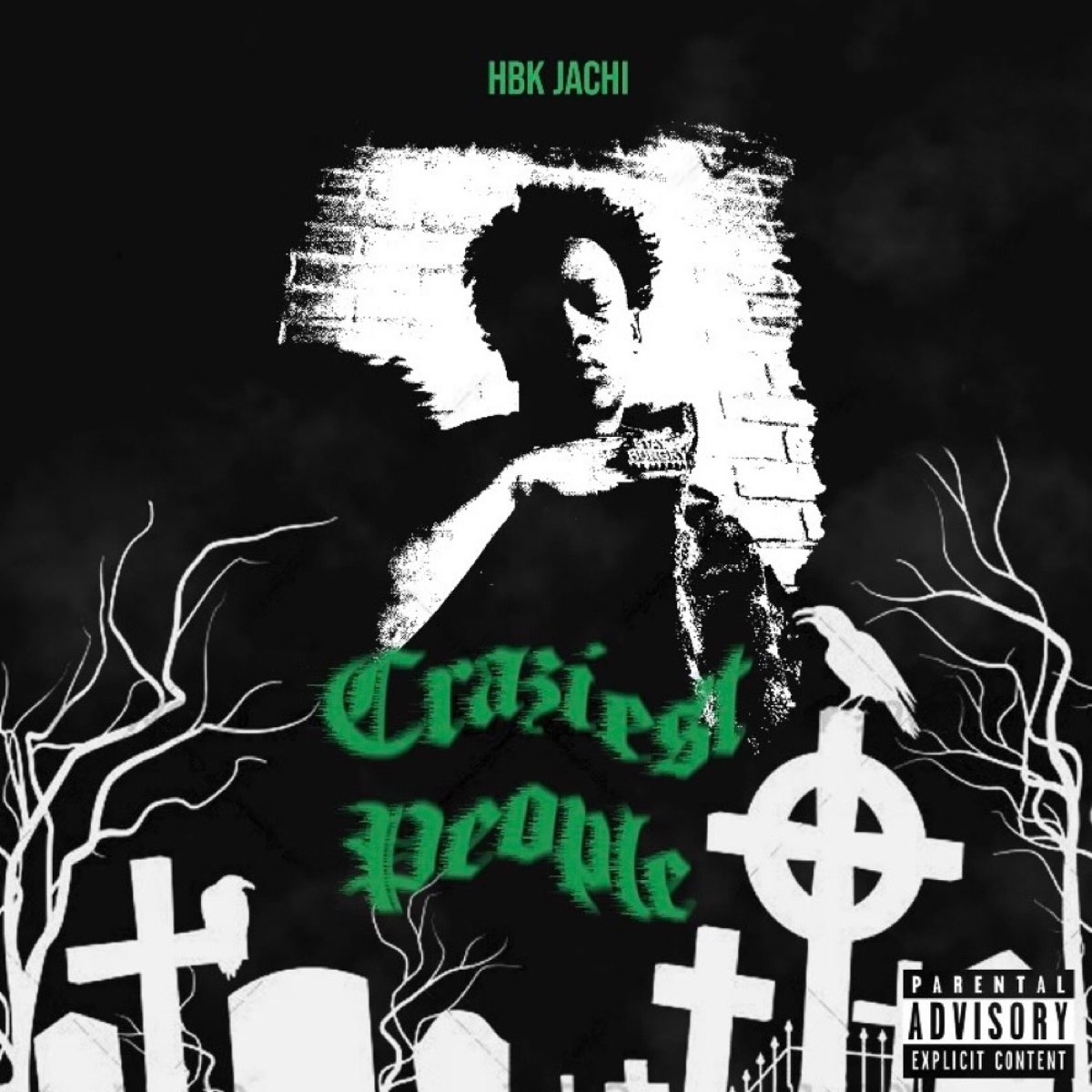 Craziest People - Single》- HBK Jachi的专辑 - Apple Music