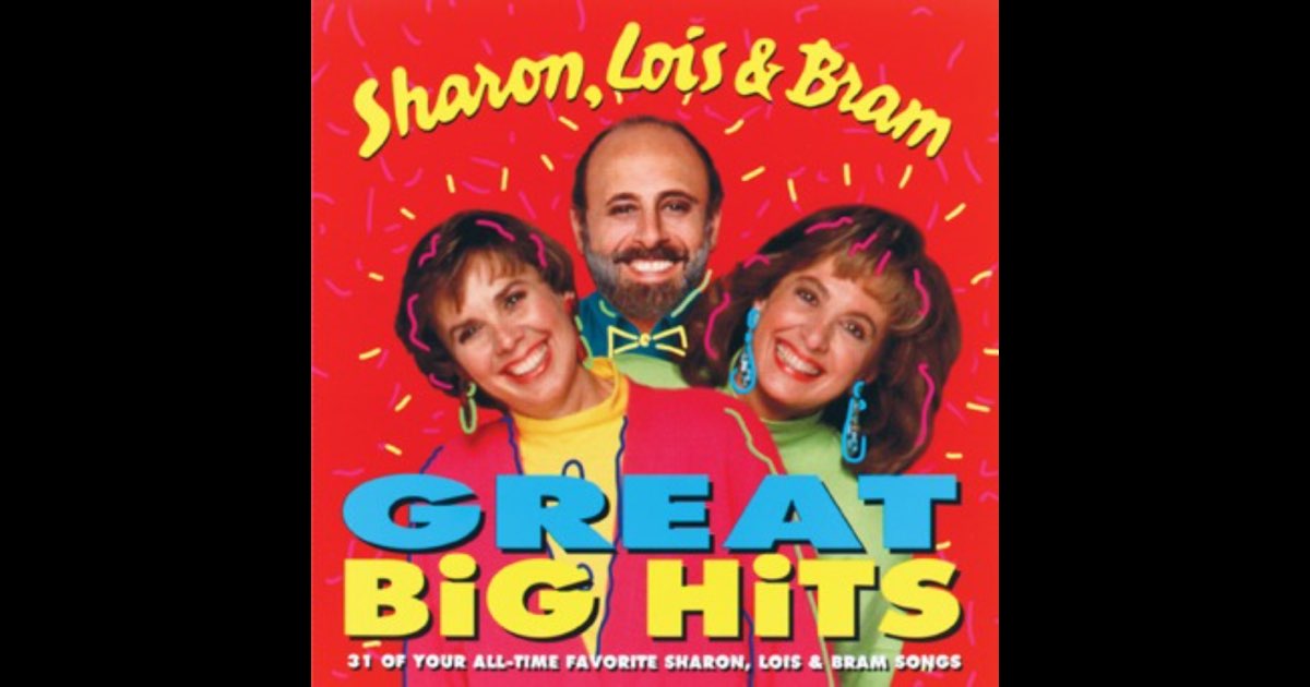 ‎Great Big Hits - Album by Sharon, Lois & Bram - Apple Music