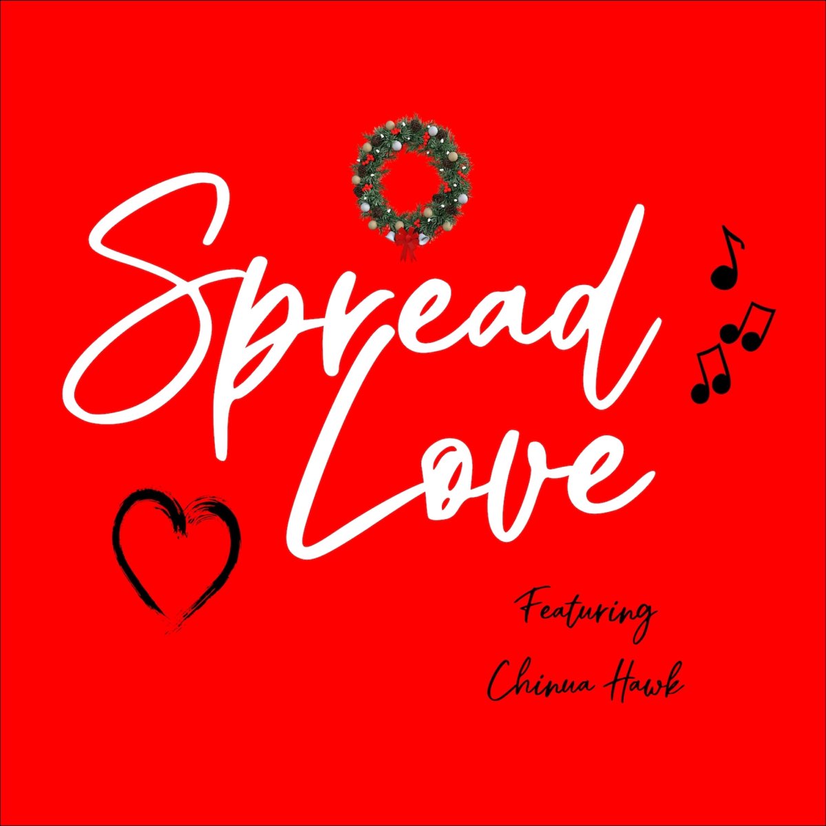 ‎Spread Love (feat. Chinua Hawk) - Single - Album by Donald Robinson ...
