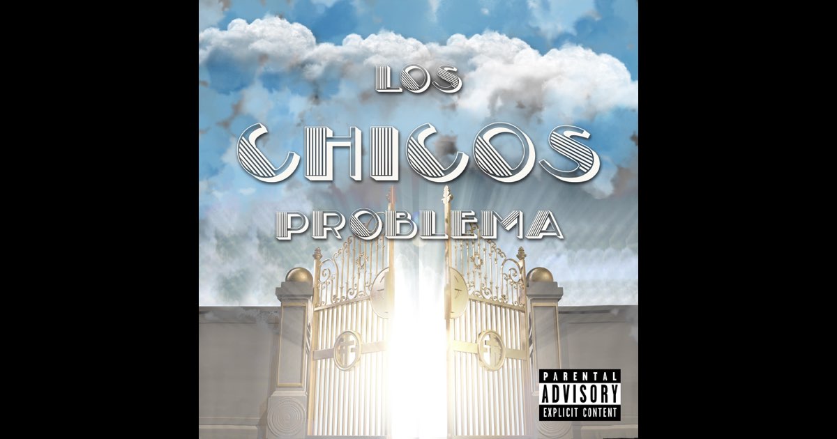 LOS CHICOS PROBLEMA” álbum de AAALF en Apple Music