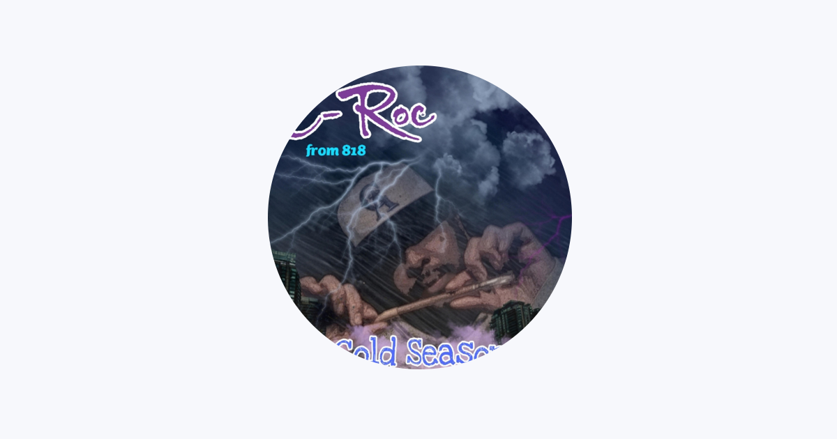 ‎C-Roc from 818 on Apple Music