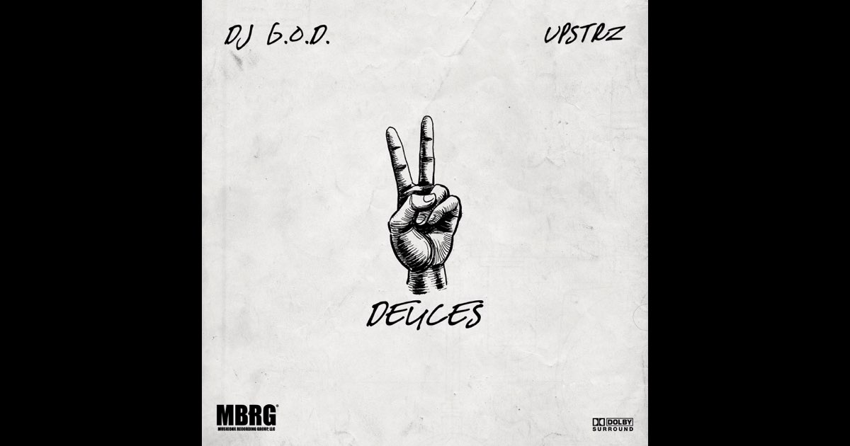 ‎Deuces (feat. Upstrz) - Single – Album von DJ G.O.D. – Apple Music
