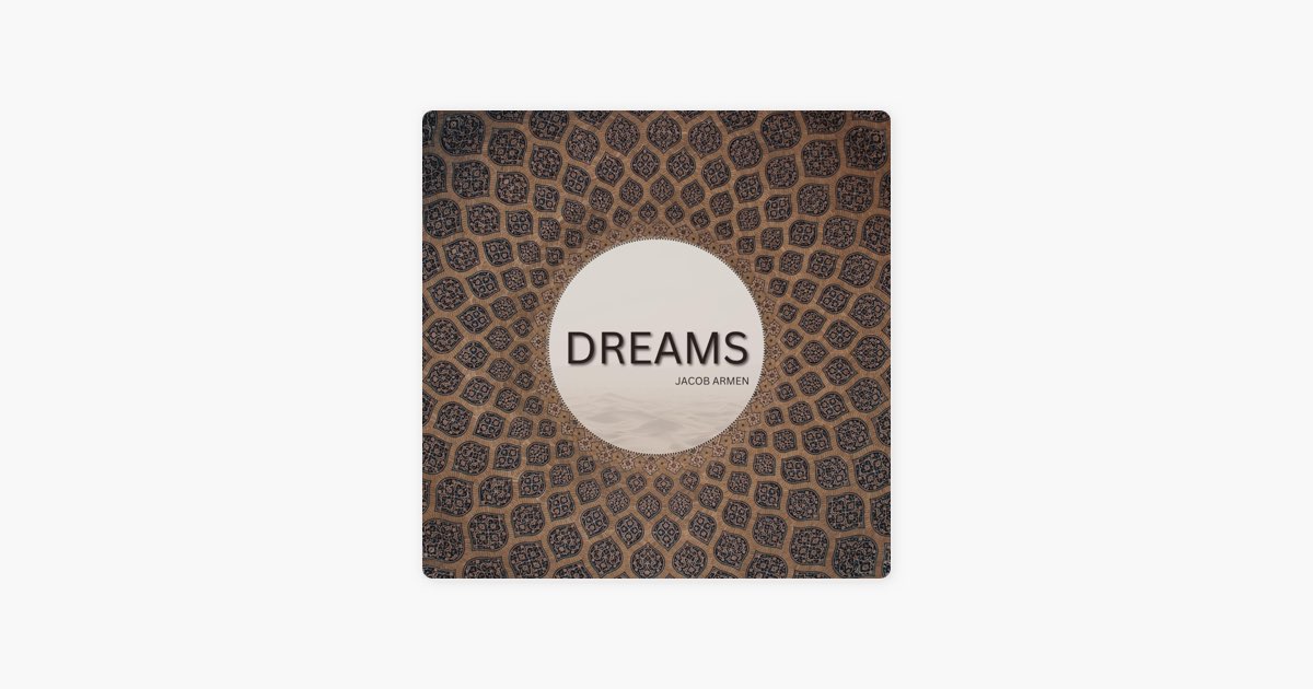 ‎Dreams – Titel von Jacob Armen – Apple Music