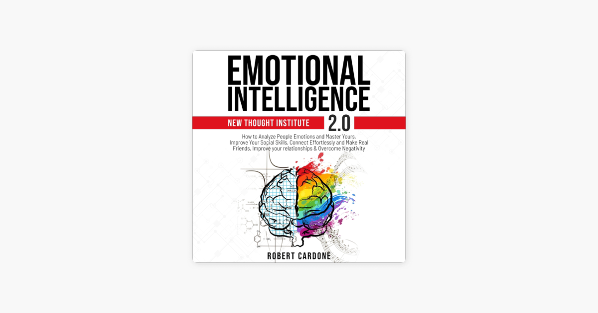 Emotional Intelligence 2.0: How to Analyze People Emotions and Master ...