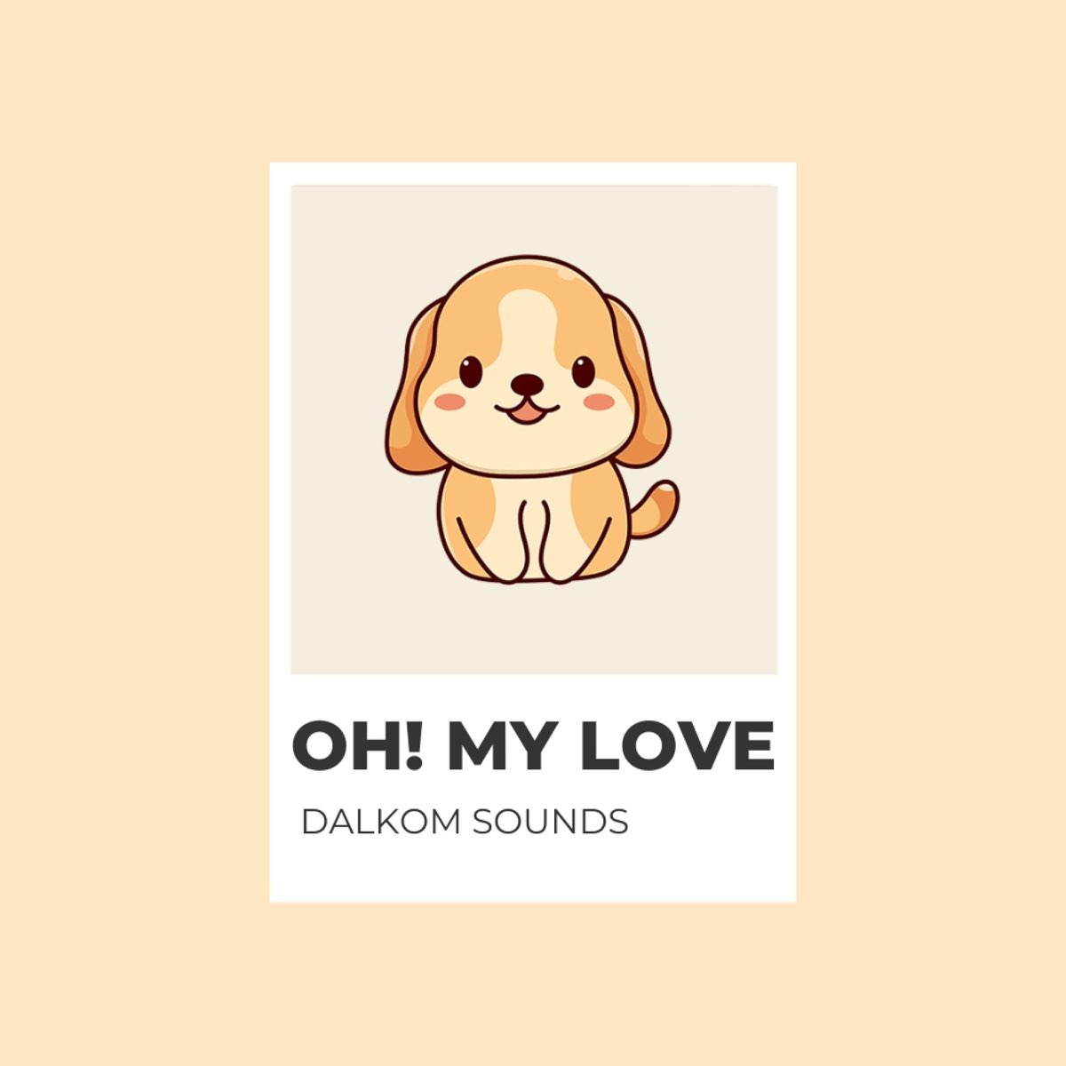 ‎Oh! My Love - Single - Dalkom Sounds의 앨범 - Apple Music
