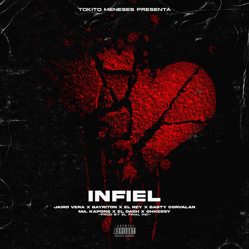 Infiel (feat. Jairo Vera, Basty Corvalan, Dash, Bayriton, El rey ...