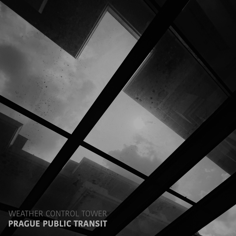 Prague Public Transit - Weather Control Tower: Song Lyrics, Music ...