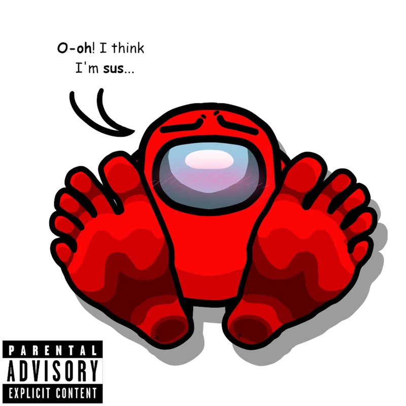 Among Us Feet Pics - Your The Best: Song Lyrics, Music Videos & Concerts