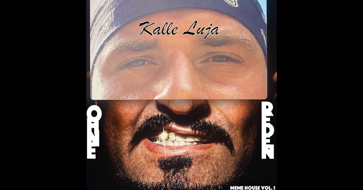 Ohne Reden (Xatar) Meme House, Vol. 1 - Single - ألبوم من ‫Kalle Luja ...