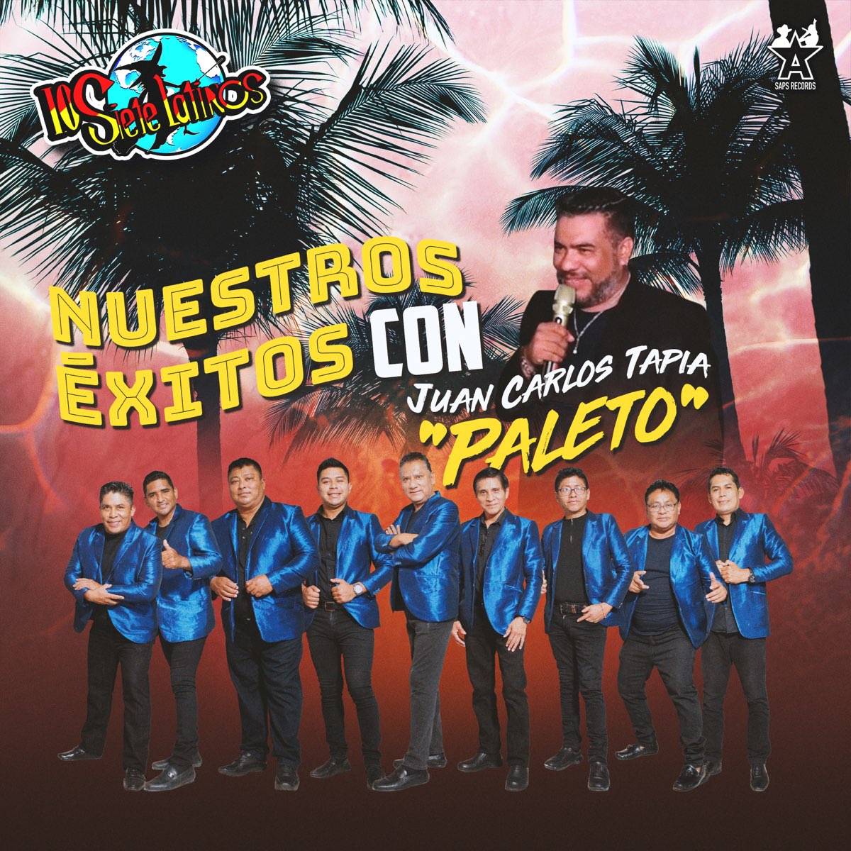 ‎Nuestros Éxitos Con Juan Carlos Tapia "Paleto" (En Vivo) by Los Siete ...