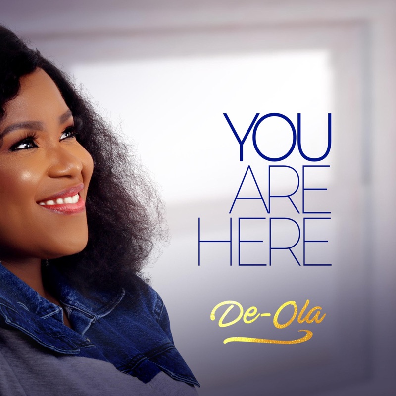 You Are Here - De-Ola: Song Lyrics, Music Videos & Concerts