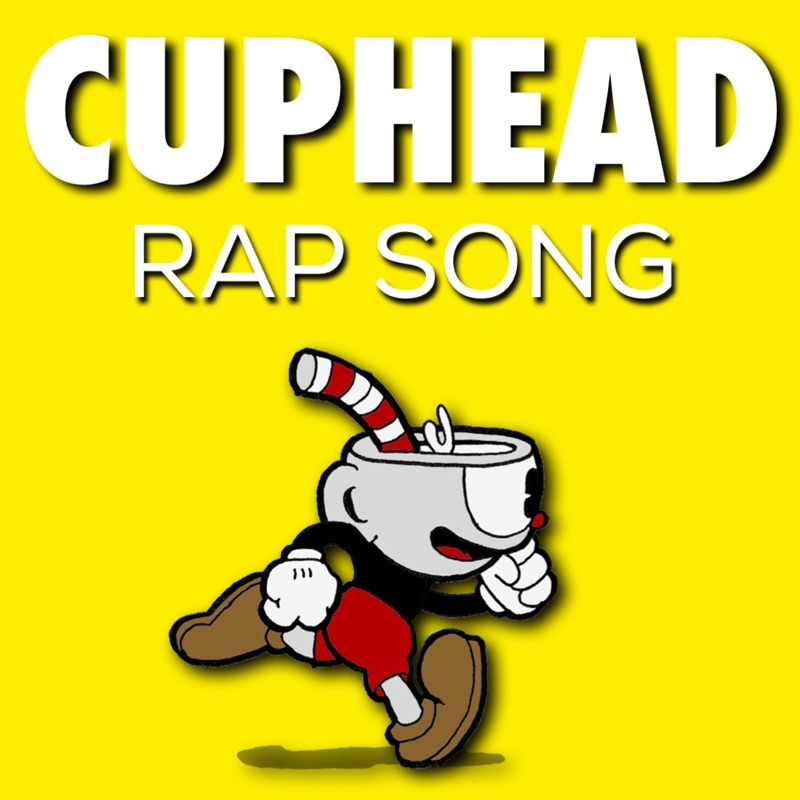 Cuphead Rap Song (feat. Bonecage) - Daddyphatsnaps: Song Lyrics, Music ...